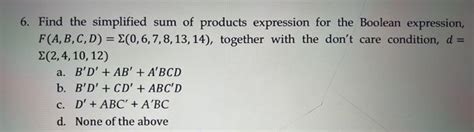 solved 6 find the simplified sum of products expression for