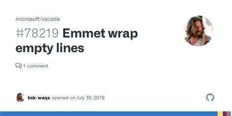 Emmet Wrap Empty Lines · Issue 78219 · Microsoft Vscode · Github