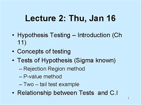 Lecture 2 Thu Jan 16 Hypothesis Testing Introduction