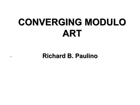 Converging Modulo Art Ppt