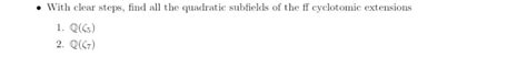 solved with clear steps find all the quadratic subfields