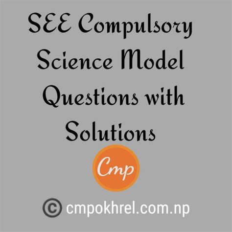 See Model Questions 2079 Science With Answers Class 10 Compulsory Science Model Questions With