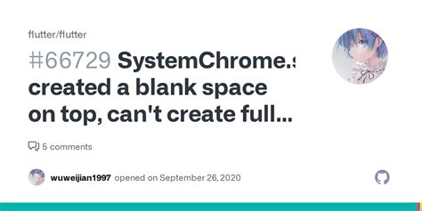 Systemchrome Setenabledsystemuioverlays Created A Blank Space On Top Can T Create Full