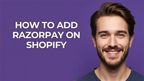 How To Add Razorpay On Shopify Updated Youtube