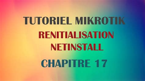 Mikrotik Tutoriel 16 Mikrotik Netinstall Youtube