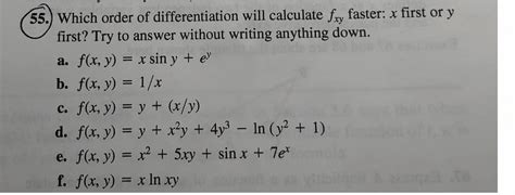 Solved 55 Which Order Of Differentiation Will Calculate
