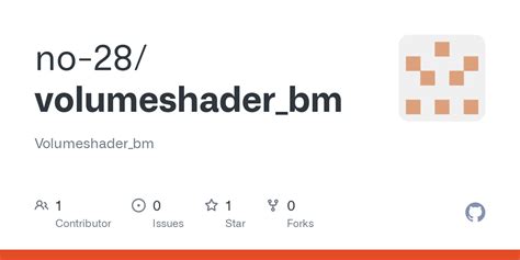 github no 28 volumeshader bm volumeshader bm