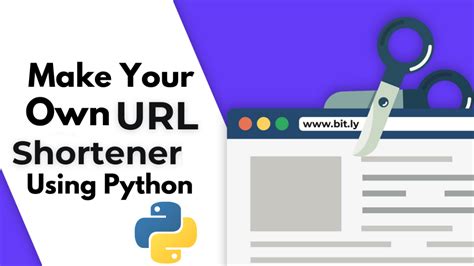 creating a url shortener with python and pyshorteners rachit zone