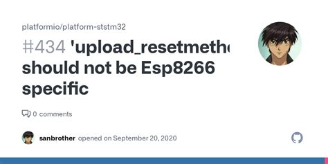 Uploadresetmethod Should Not Be Esp8266 Specific · Issue 434 · Platformioplatform Ststm32