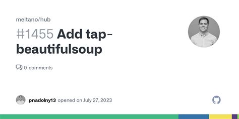 Add Tap Beautifulsoup · Issue 1455 · Meltanohub · Github