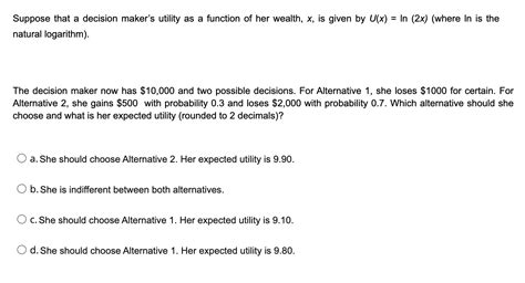 solved suppose that a decision maker s utility as a function