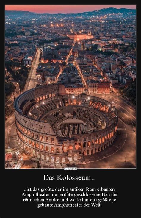 Das Kolosseum Ist Das Größte Der Im Antiken Rom Erbauten Amphitheater Der Debeste De