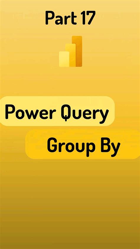 Power Query Group By Feature Part 17 Powerquery Powerbi Shorts