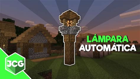 Minecraft Cómo Construir Una Lámpara O Farola Automática Youtube