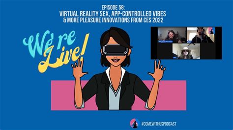LIVE VIDEO RECORDING Virtual Reality Sex App Controlled Vibes More From CES2022 YouTube