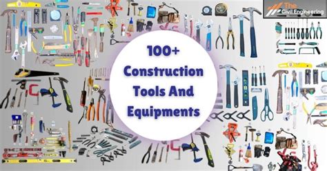 100 Construction Tools And Equipment With Images And Uses