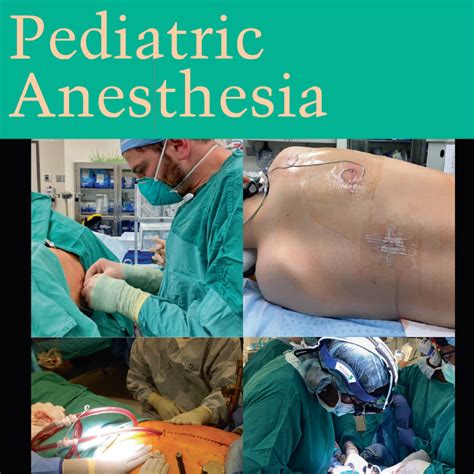 Research Spotlight Pediatric Anesthesia Case Review Advances Pediatric