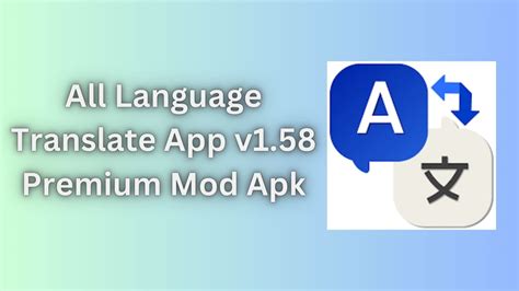 All Language Translate App V1 58 Premium Mod Apk Techsbucket
