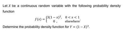 Solved Let X Be A Continuous Random Variable With The