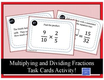 Multiplying And Dividing Fractions Task Cards By Classroom TPT