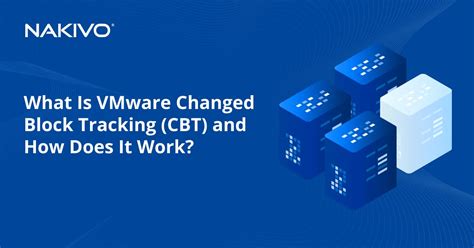 What Is VMware CBT And How Does It Work