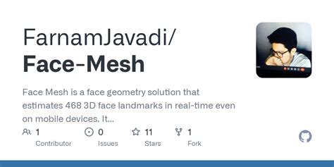 GitHub FarnamJavadi Face Mesh Face Mesh Is A Face Geometry Solution That Estimates D