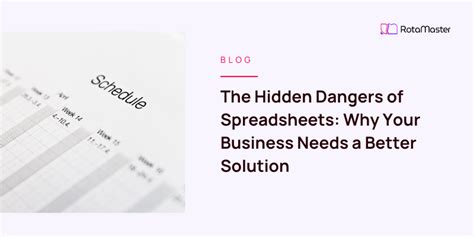 The Hidden Dangers Of Spreadsheets Why Your Business Needs A Better