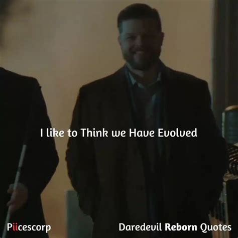 Daredevil Born Again Quotes In 2025 Reborn Quotes Daredevil Quotes