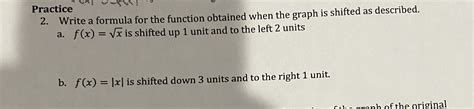 Solved 2 Write A Formula For The Function Obtained When The