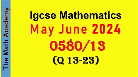 May June 2024 0580 13 M J 2024 Worked Solutions Igcse Maths Paper 0580 13 Paper 1 Part 1 Q 13