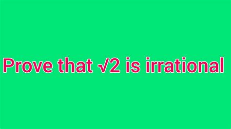 Prove That Root 2 Is An Irrational Number How To Prove Irrational Chalpadh Chalpadh Youtube