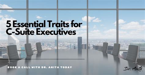 5 Essential Traits For C Suite Executives
