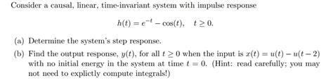 Solved Consider a causal, linear, time-invariant system with | Chegg.com
