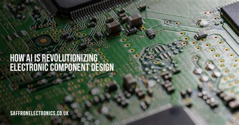How AI is Revolutionizing Electronic Component Design