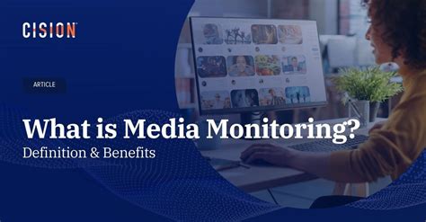 What Is Media Monitoring Definitions Examples And Benefits Cision