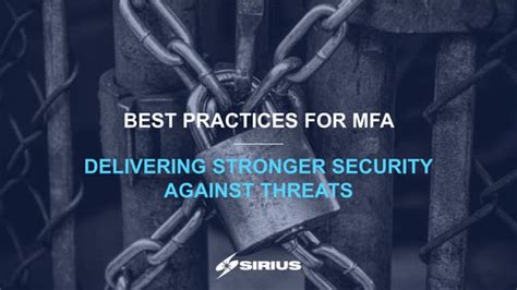 Best Practices For Multi Factor Authentication Delivering Stronger Security Against Threats Pptx