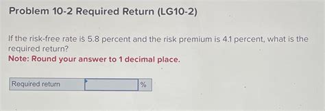 Solved Problem 10 2 ﻿required Return Lg10 2 If The