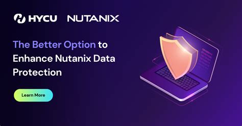 The Better Option To Enhance Nutanix Data Protection HYCU