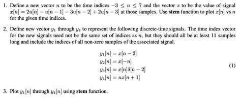 Solved 1 Define A New Vector N To Be The Time Chegg Com