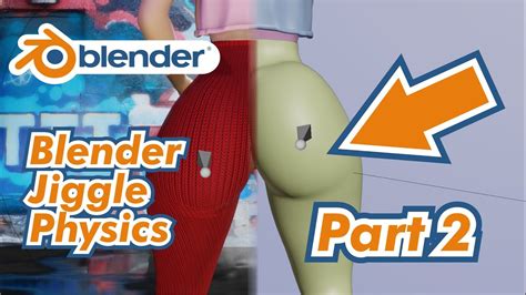 Jiggle Physics In Blender Blender Full Step By Step Tutorial Part 2