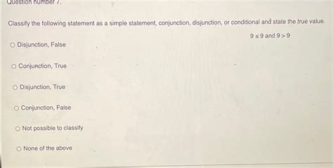 Solved Question Number 7 Classify The Following Statement As