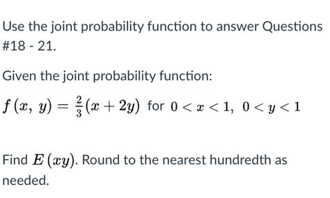 Solved Use The Joint Probability Function To Answer Chegg