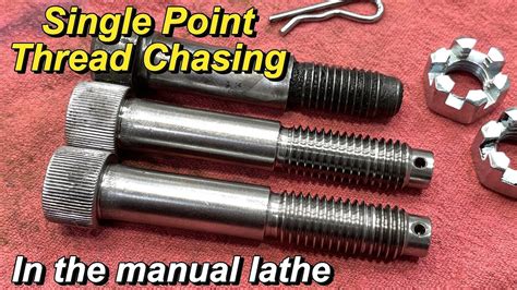 Single Point Thread Chasing On A Manual Lathe Youtube