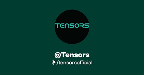 Tensors Linktree