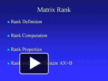 Matrix Rank Presentation Free To View