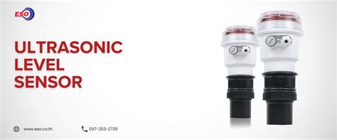 Ultrasonic Level Sensors เซนเซอร์วัดระดับแบบอัลตร้าโซนิค Eso