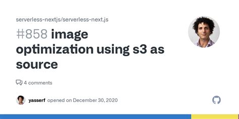 Image Optimization Using S3 As Source · Issue 858 · Serverless Nextjsserverless Nextjs · Github