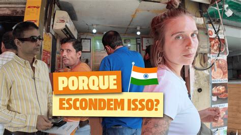 A Índia Que NinguÉm Te Mostra Youtube