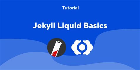 Jekyll Liquid Basics Rdevto