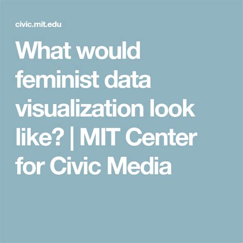 What Would Feminist Data Visualization Look Like